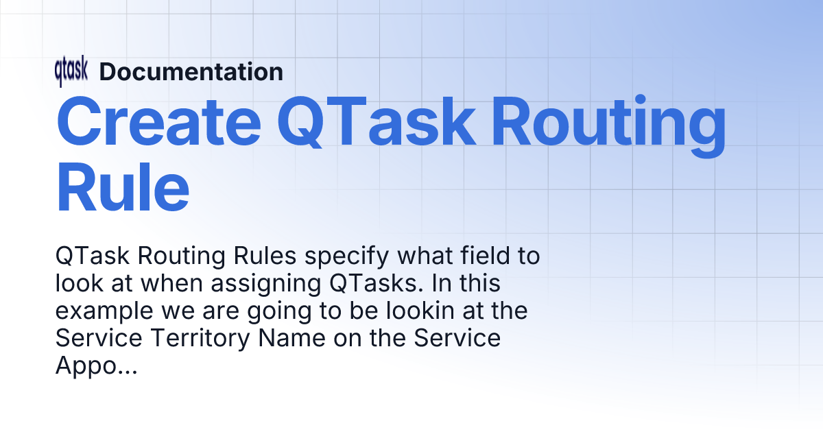 Create QTask Routing Rule | Documentation